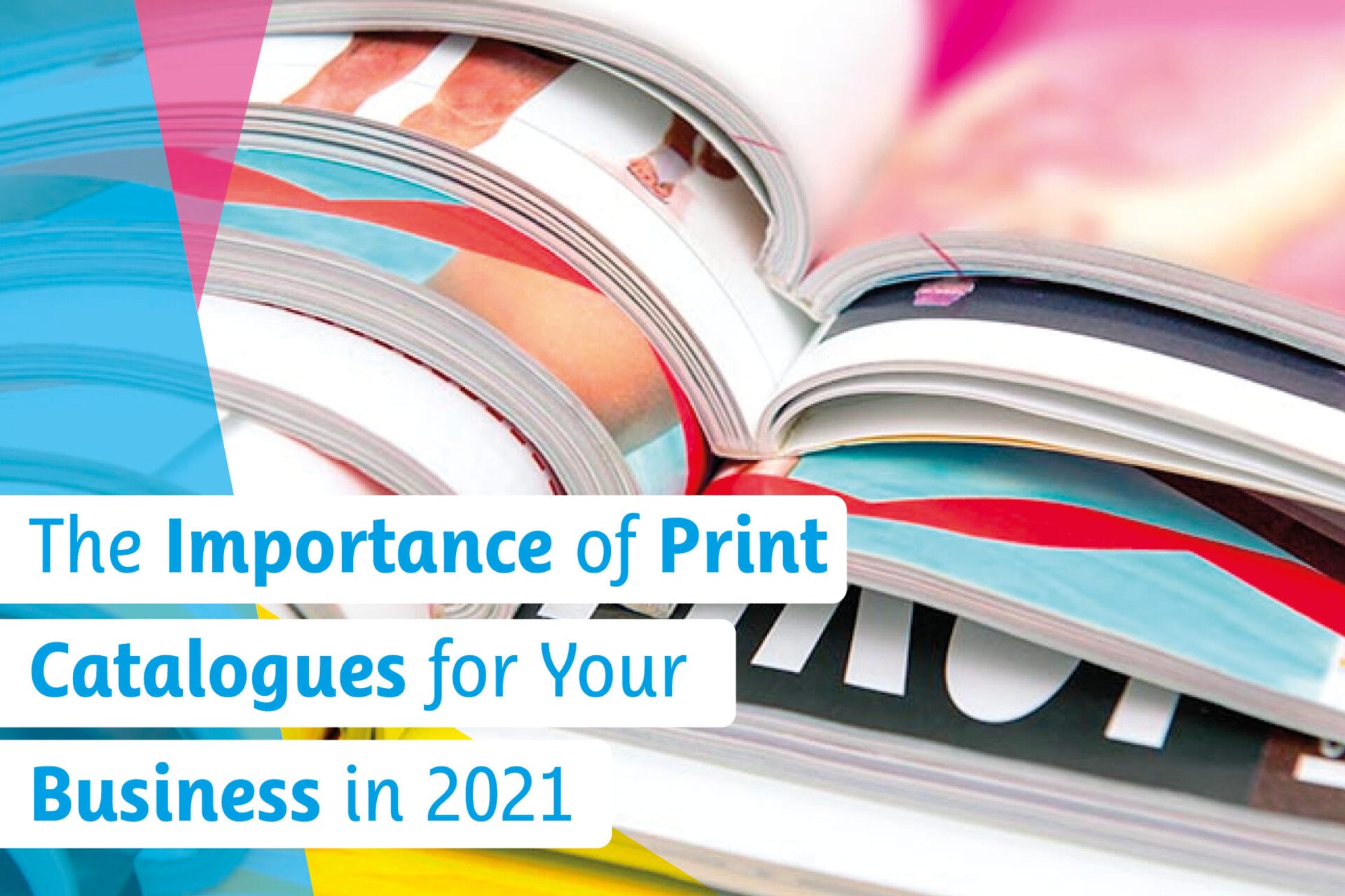 The Importance of Print Catalogues For Your Business in 2021 ...